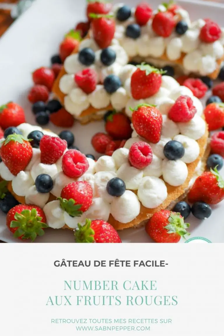 Number cake aux fruits rouges et chantilly facile - Sab'n'Pepper
